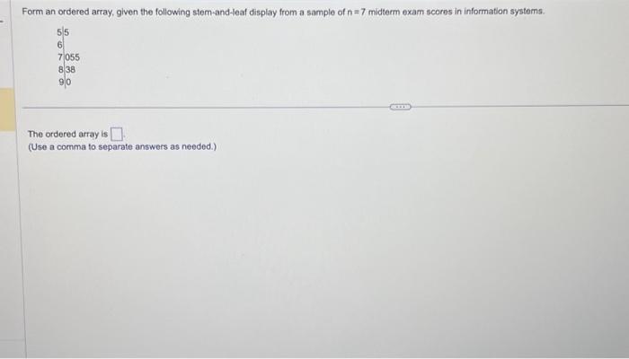 Solved Construct a stem-and-leaf display, given the | Chegg.com