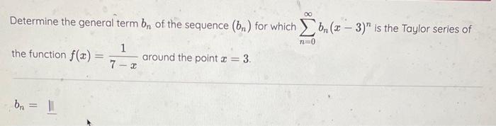 Solved Determine the general term bn of the sequence (bn) | Chegg.com