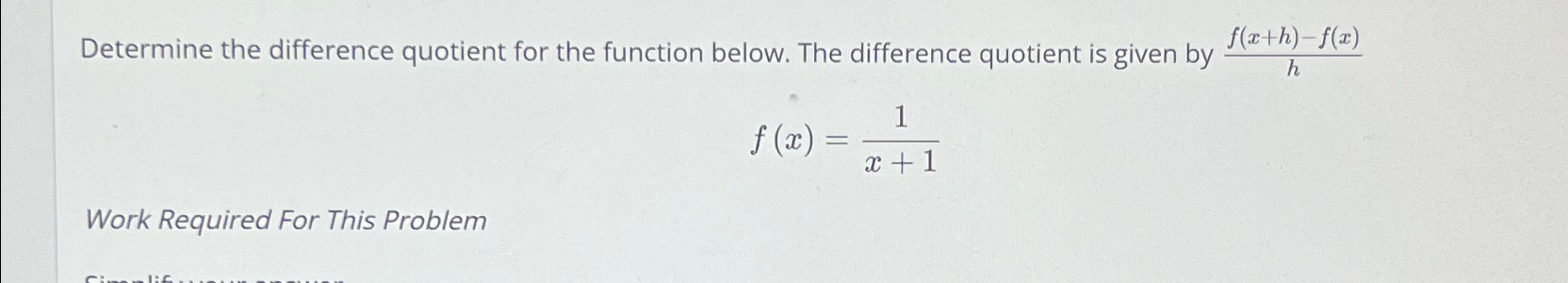 Solved Determine the difference quotient for the function | Chegg.com