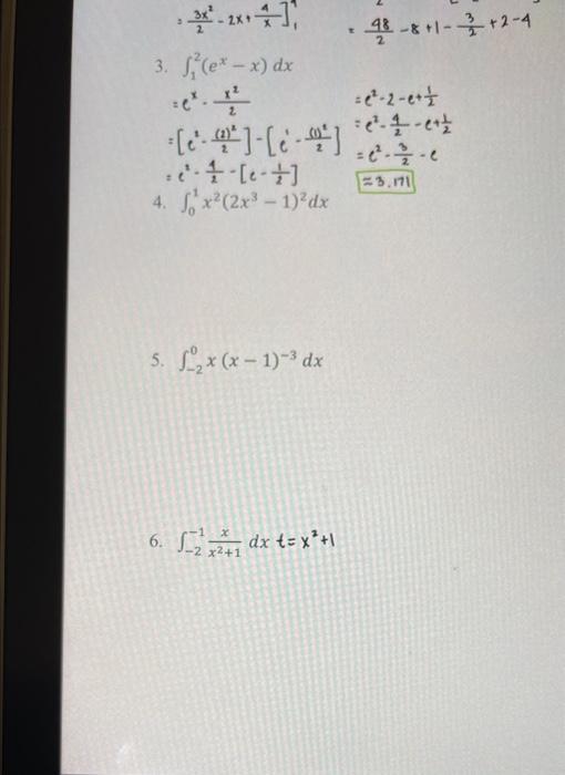 Solved =23x2−2x+x4]14=248−8+1−23+2−4 3. ∫12(ex−x)dx | Chegg.com