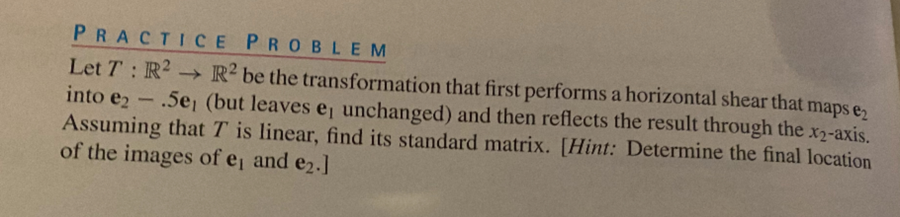 Solved PRACTICE PROBLEMLet T:R2→R2 ﻿be the transformation | Chegg.com