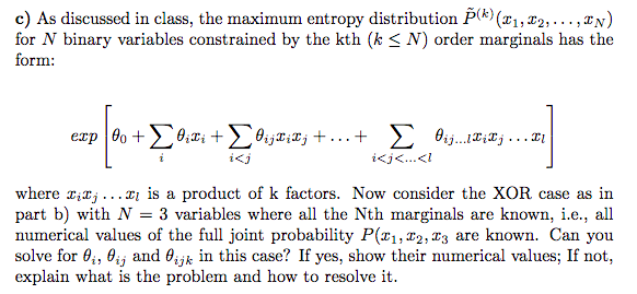 Solved c) ﻿As discussed in class, the maximum entropy | Chegg.com