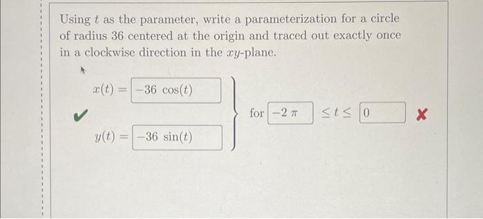 Solved Using T As The Parameter Write A Parameterization