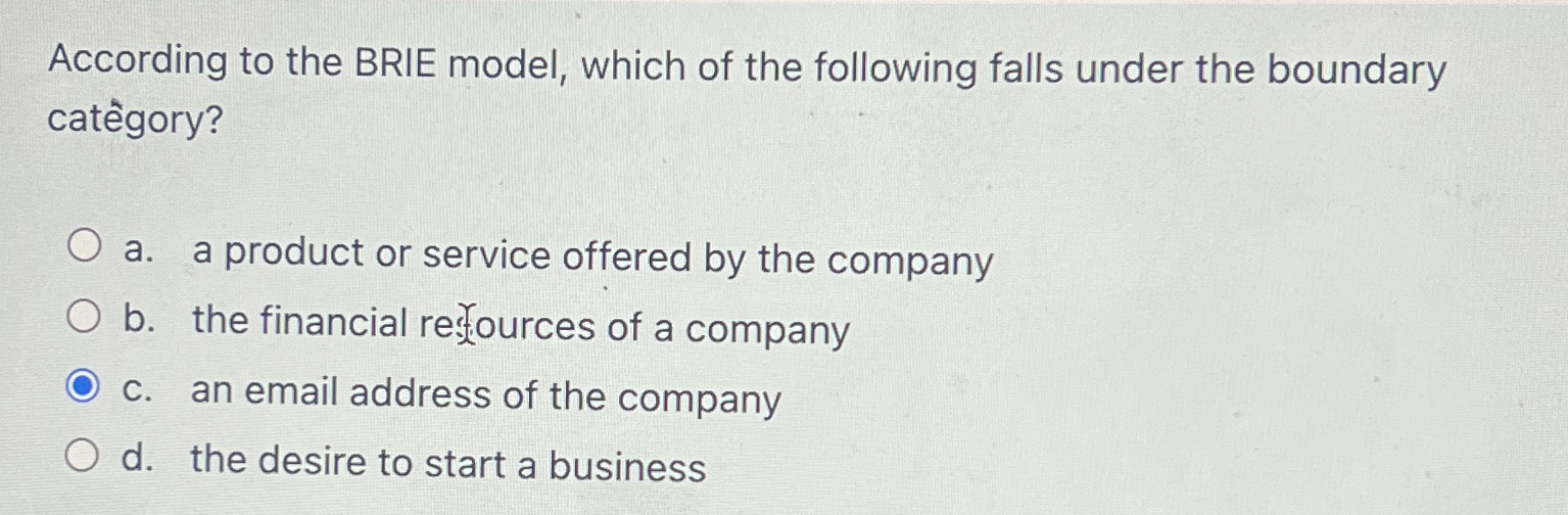 Solved According to the BRIE model, which of the following | Chegg.com