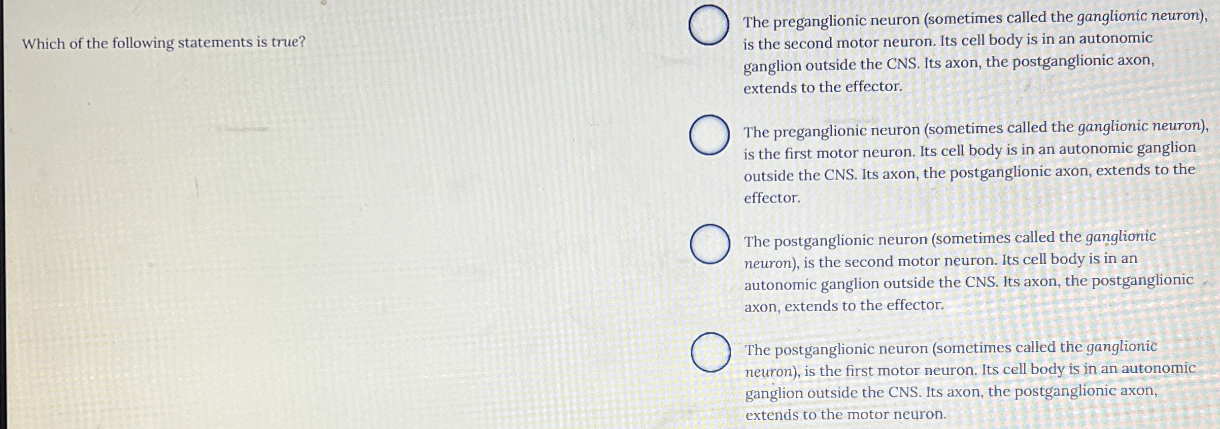 Solved The preganglionic neuron (sometimes called the | Chegg.com