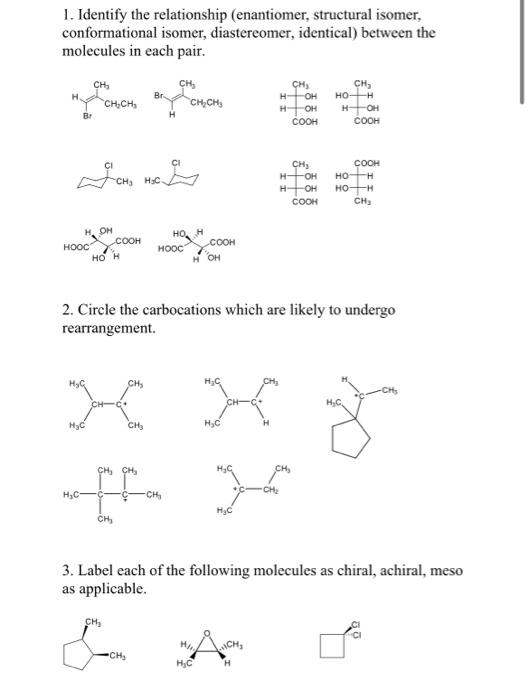 Solved 1. Identify the relationship (enantiomer, structural | Chegg.com