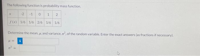 Solved The following function is probability mass function. | Chegg.com