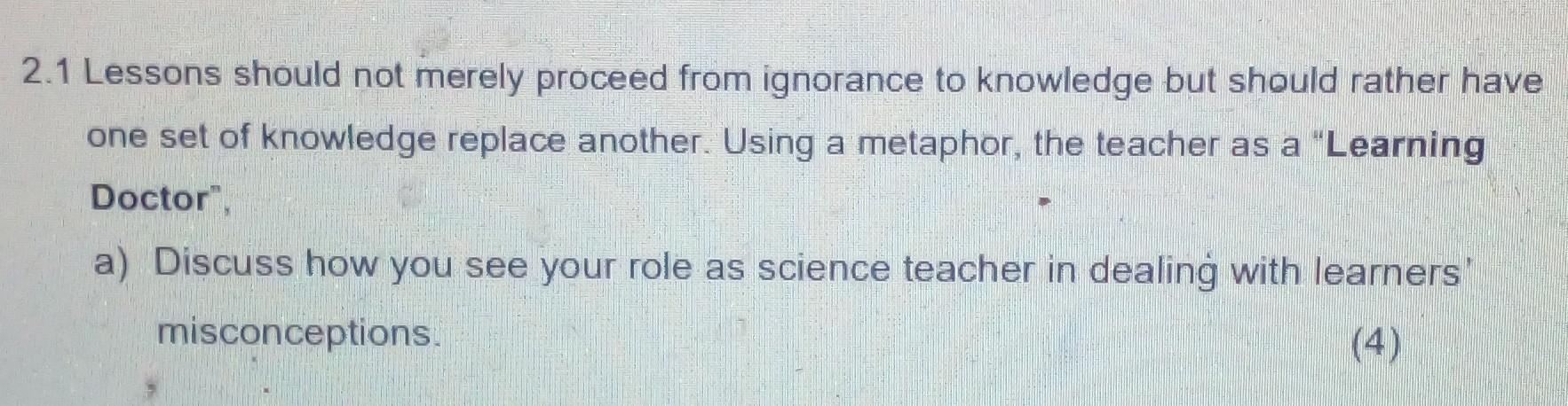 Solved 2.1 Lessons should not merely proceed from ignorance | Chegg.com