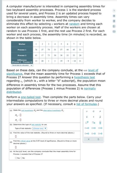 Solved A computer manufacturer is interested in comparing | Chegg.com