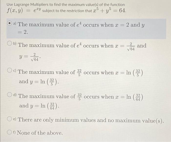 Solved Use Lagrange Multipliers to find the maximum value(s) | Chegg.com