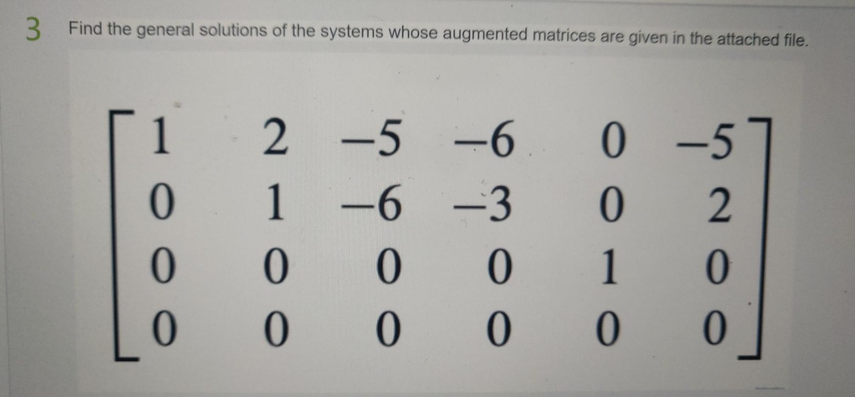 Solved 3 Find the general solutions of the systems whose | Chegg.com