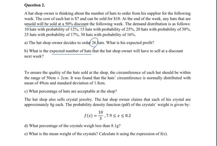 Solved A hat shop owner is thinking about the number of hats | Chegg.com