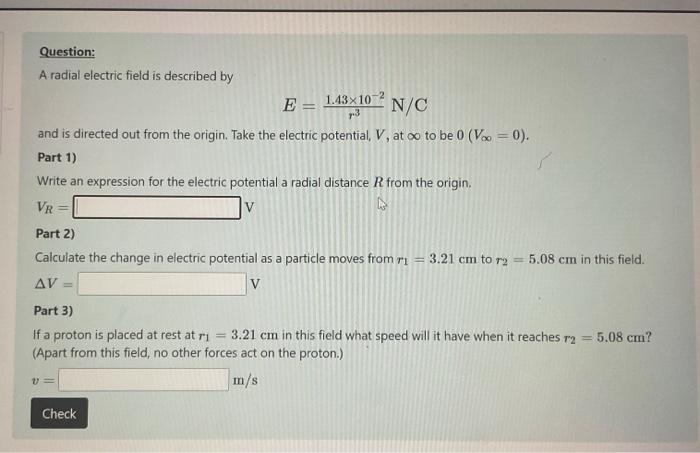 Solved Question: A radial electric field is described by | Chegg.com