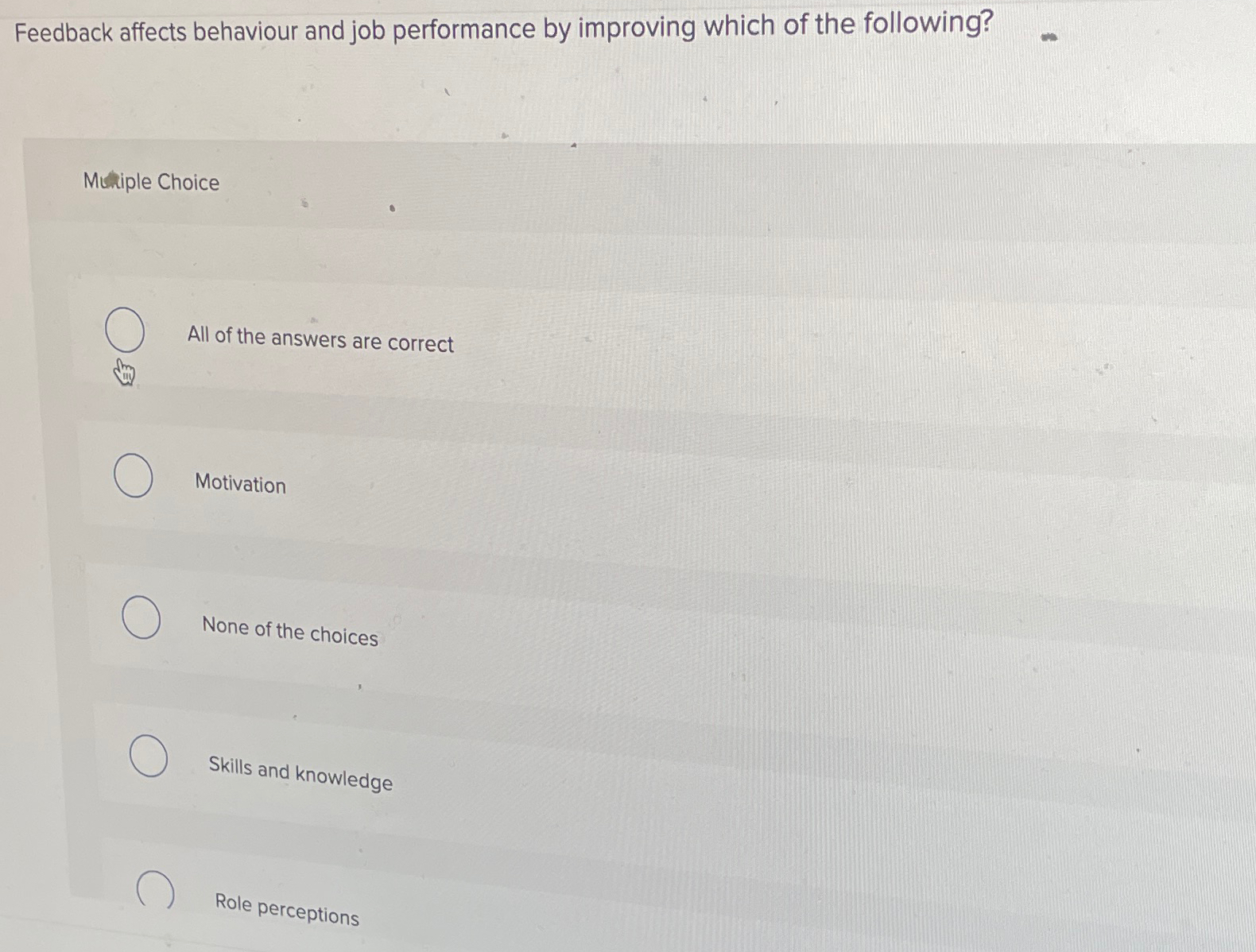 Solved Feedback affects behaviour and job performance by | Chegg.com