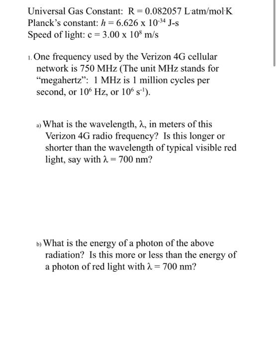 Solved Universal Gas Constant: R = 0.082057 L atm/mol K | Chegg.com