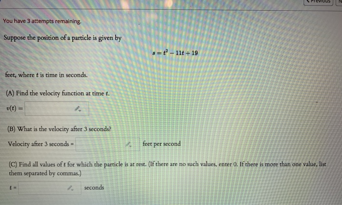 Solved You have 3 attempts remaining, Suppose the position | Chegg.com