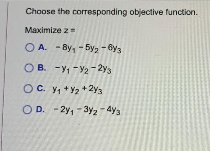 Solved + Convert to a maximization problem. Minimize w=2y, + | Chegg.com