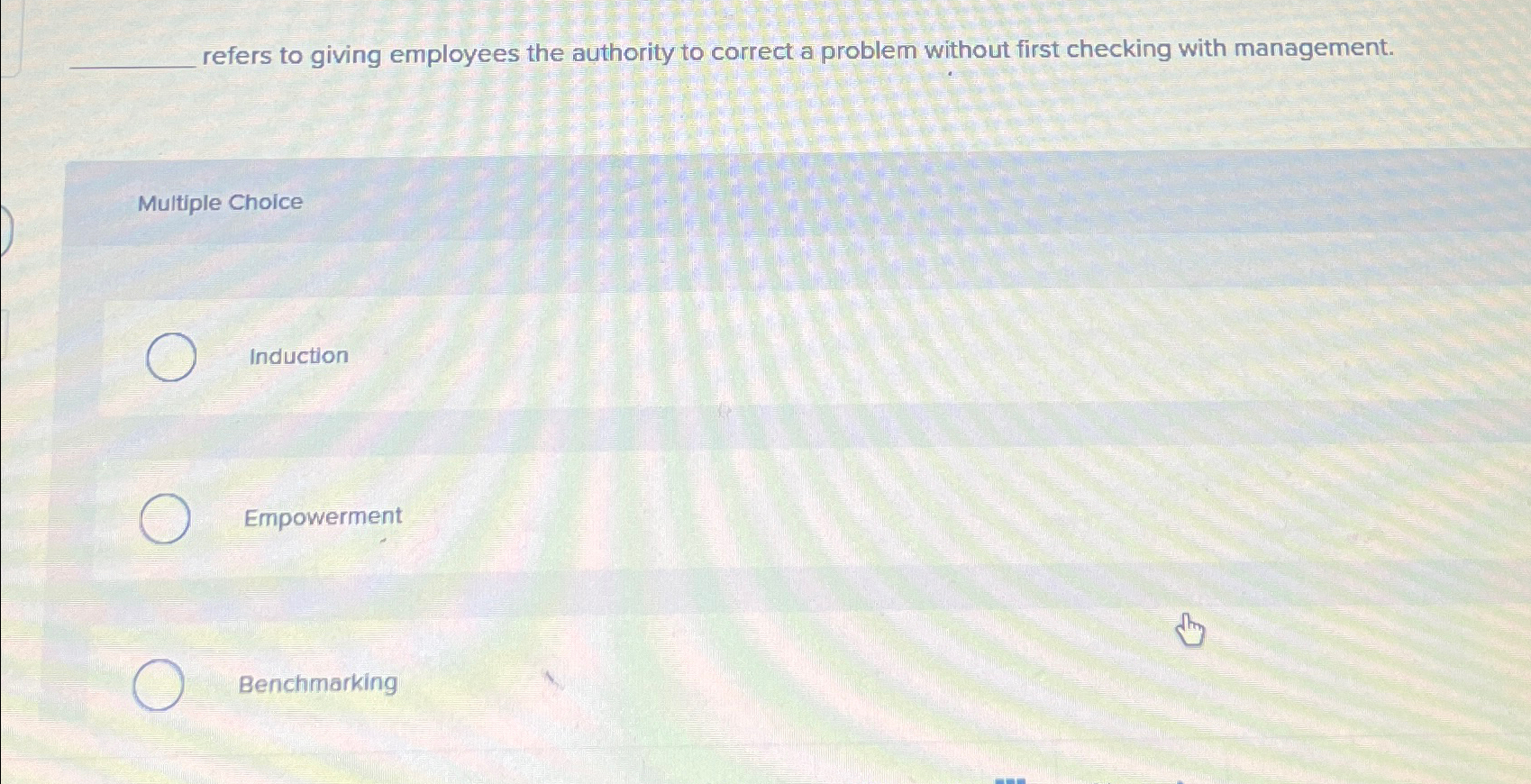 Solved refers to giving employees the authority to correct a | Chegg.com