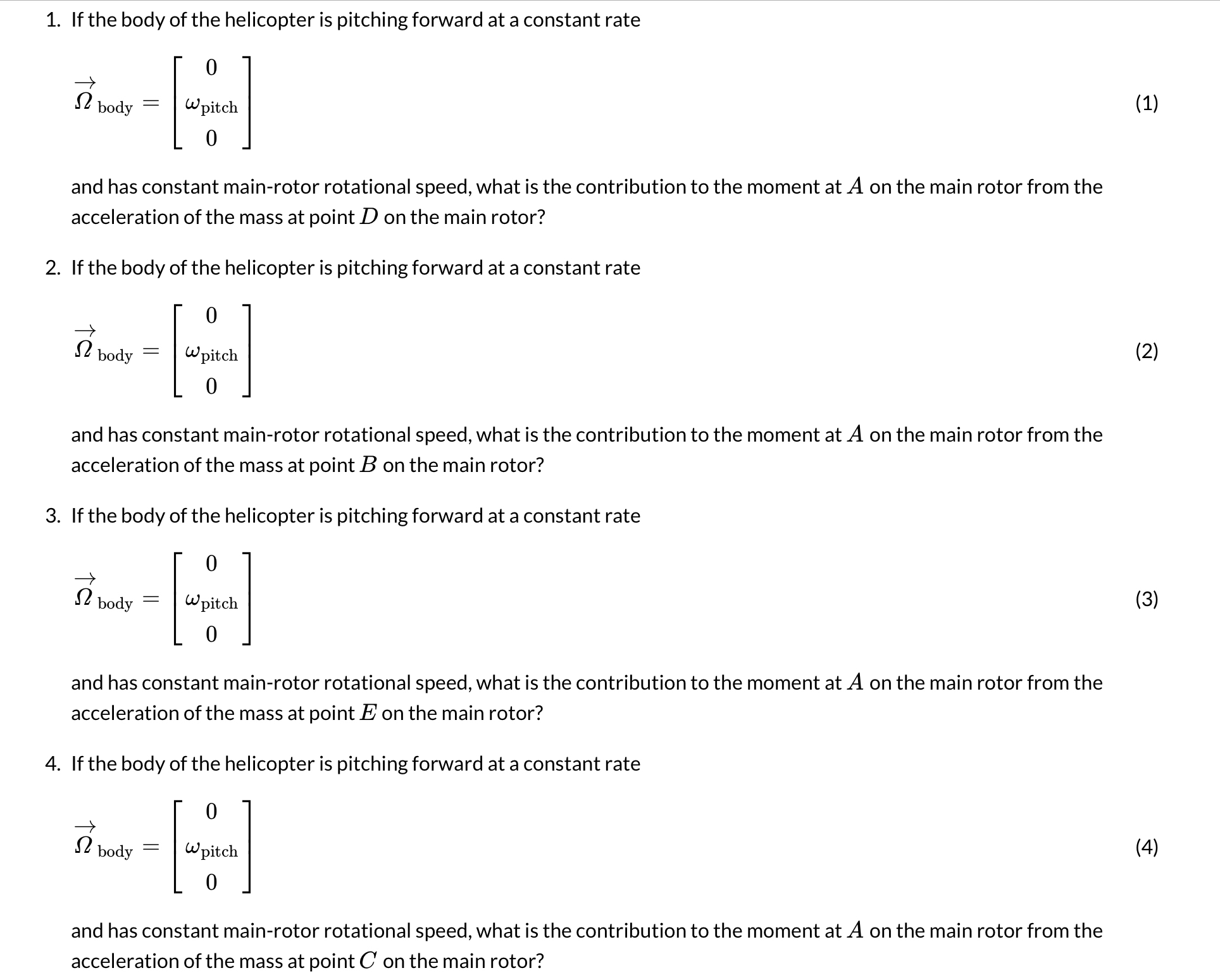 If the body of the helicopter is pitching forward at | Chegg.com