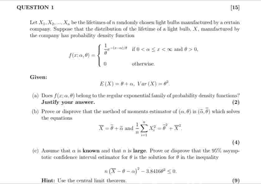 Solved QUESTION 1Let x1,x2,dots,xn be ﻿the lifetimes of n | Chegg.com