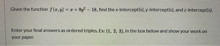Solved Given the function f (x,y) = + +9y2 - 18, find the | Chegg.com
