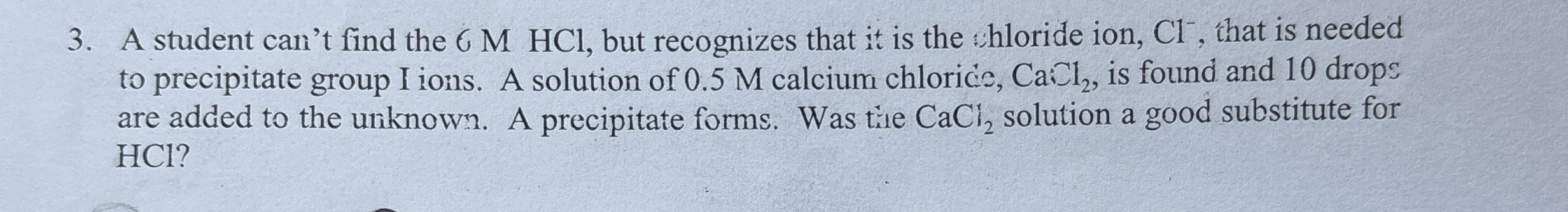Solved A student can't find the 6 ﻿M HCl , ﻿but recognizes | Chegg.com