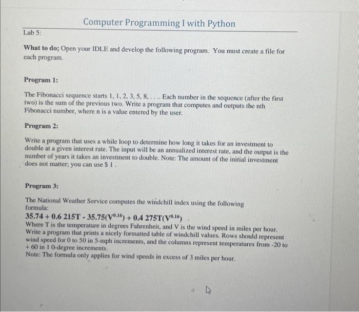 Solved What to do; Open your IDLE and develop the following | Chegg.com
