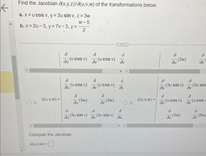 Solved Find the Jacobian ∂(x,y,z)/∂(u,v,w) of the | Chegg.com