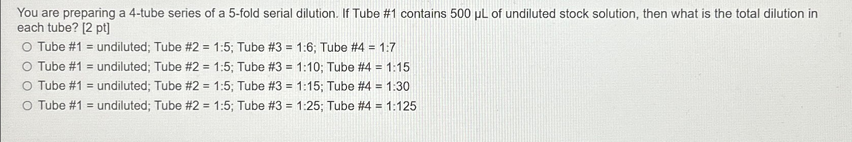 Solved You are preparing a 4-tube series of a 5 -fold serial | Chegg.com