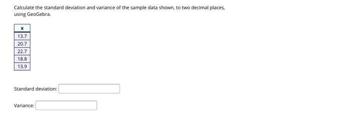 Solved Calculate the standard deviation and variance of the | Chegg.com