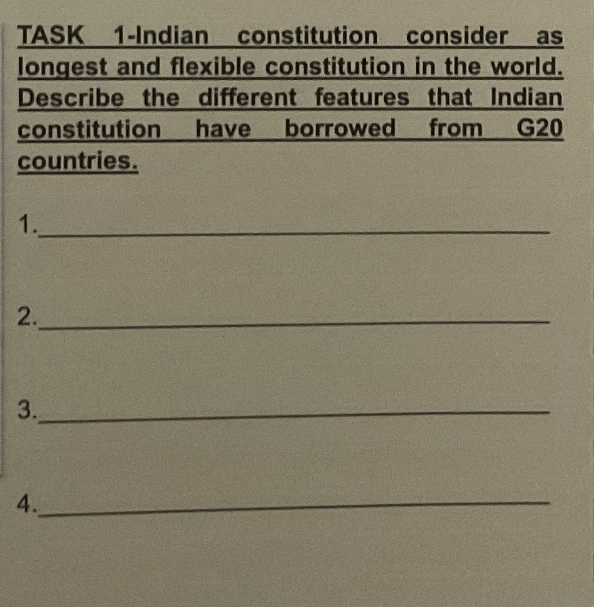 Solved TASK 1-Indian constitution consider as longest and | Chegg.com Solved TASK 1-Indian constitution consider as longest and | Chegg.com