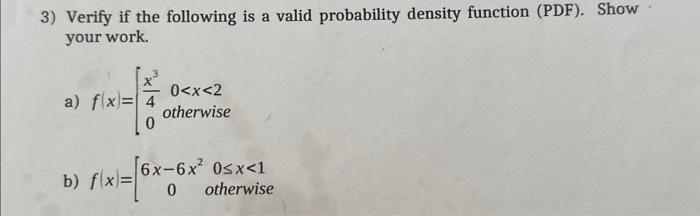 Solved 3) Verify if the following is a valid probability | Chegg.com