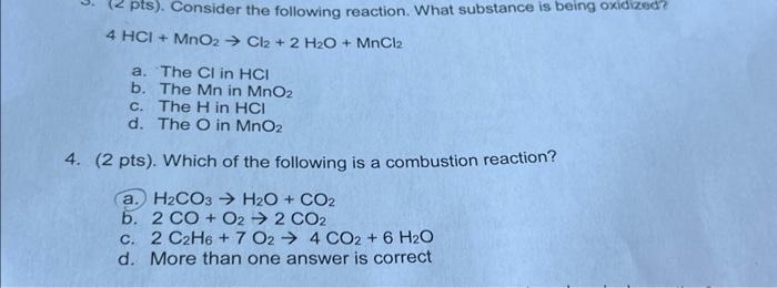 Solved 4HCl+MnO2→Cl2+2H2O+MnCl2 a. The Cl in HCl b. The Mn | Chegg.com
