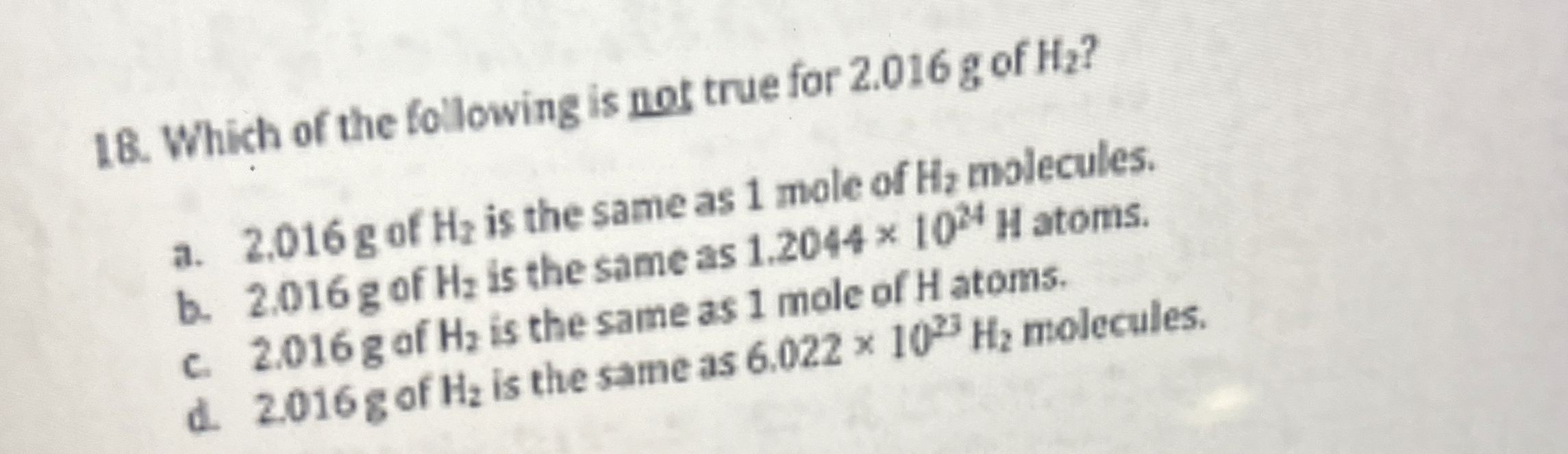 Which of the following is nos true for 2.016 ﻿g of | Chegg.com