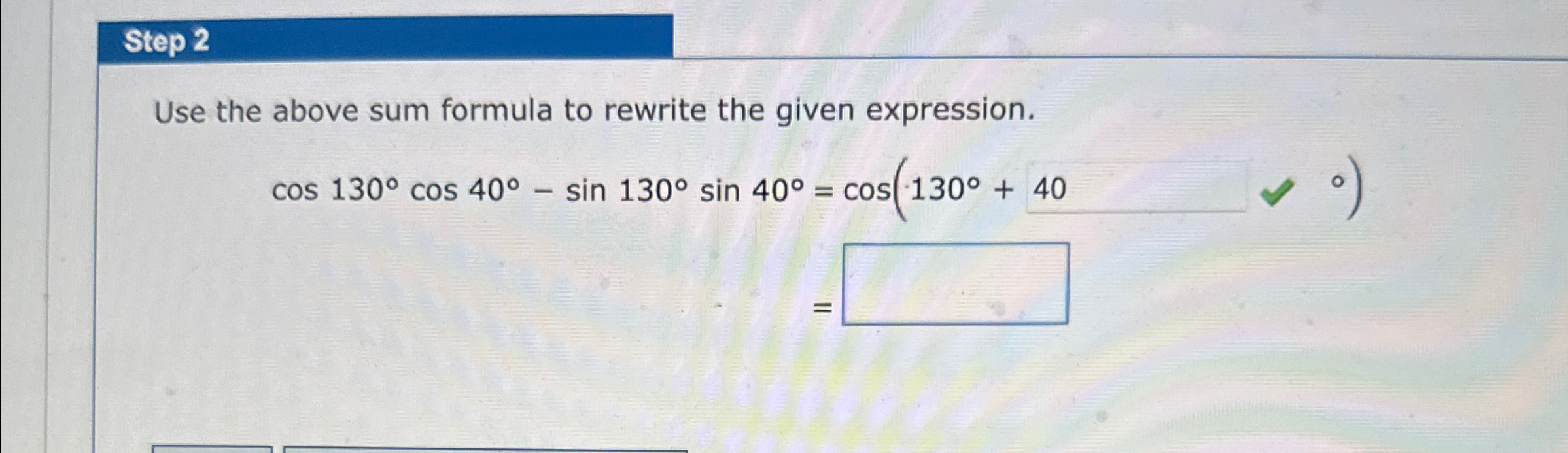 Solved Step 2Use the above sum formula to rewrite the given | Chegg.com