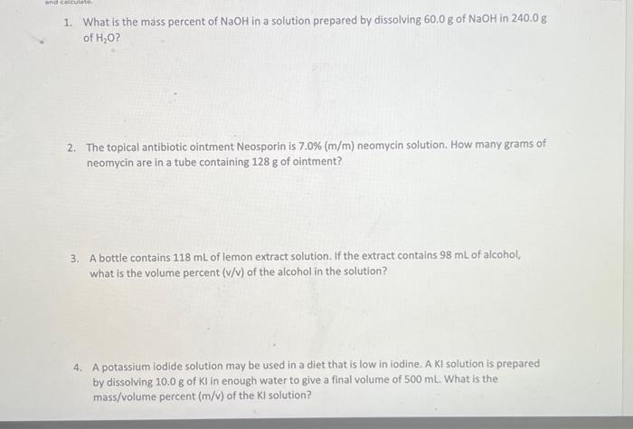 Solved 1. What is the mass percent of NaOH in a solution | Chegg.com