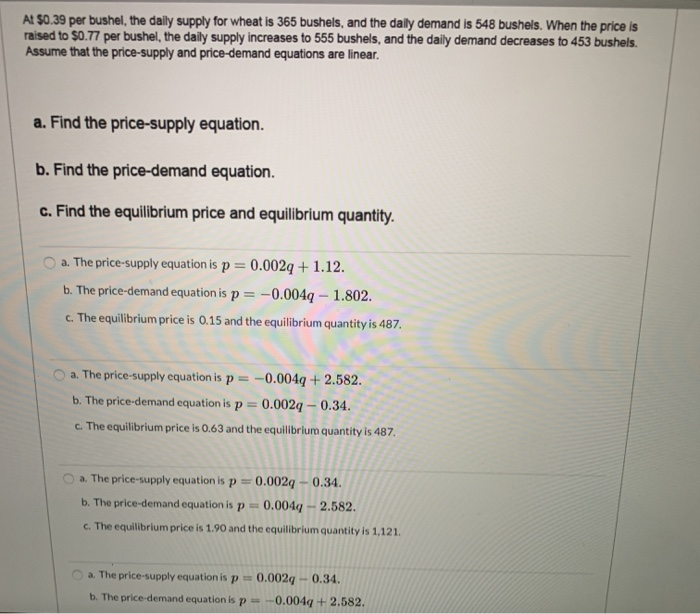 Solved At $0.39 per bushel, the daily supply for wheat is | Chegg.com