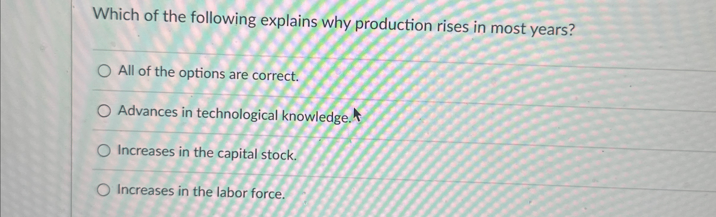 Solved Which of the following explains why production rises | Chegg.com