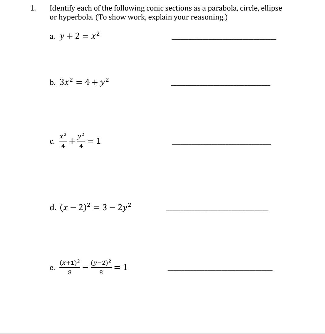 Solved 1. Identify each of the following conic sections as a | Chegg.com