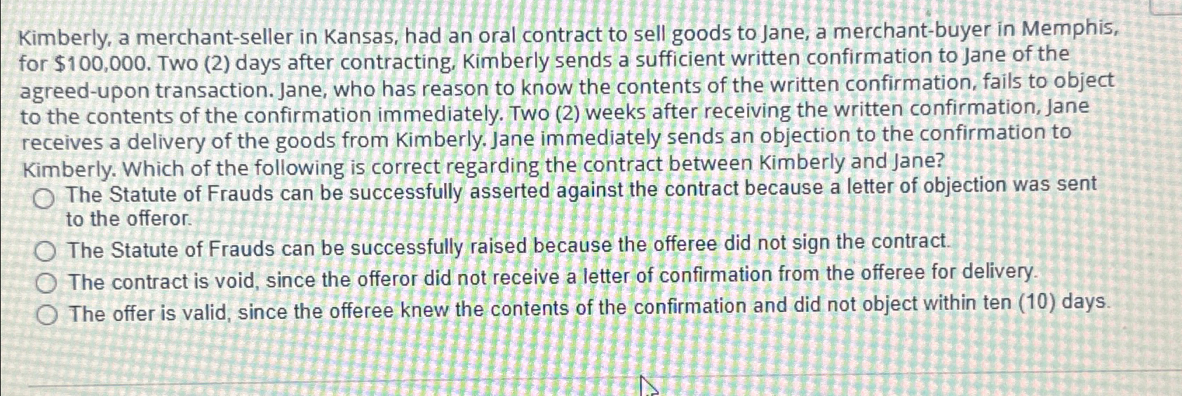 Solved Kimberly, a merchant-seller in Kansas, had an oral | Chegg.com