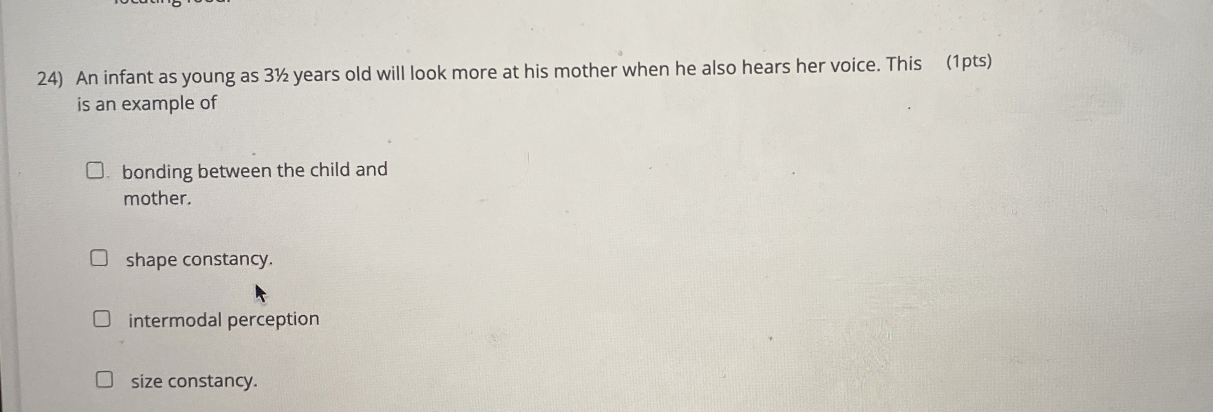 Solved An infant as young as 312 ﻿years old will look more | Chegg.com