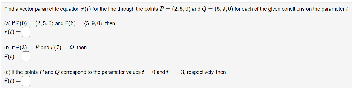 Solved Find a vector parametric equation vec(r)(t) ﻿for the | Chegg.com