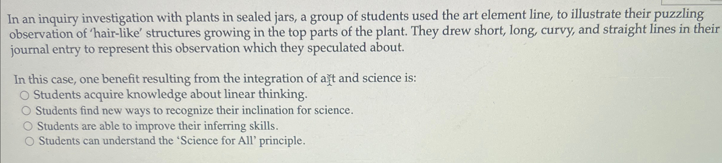 Solved In an inquiry investigation with plants in sealed | Chegg.com