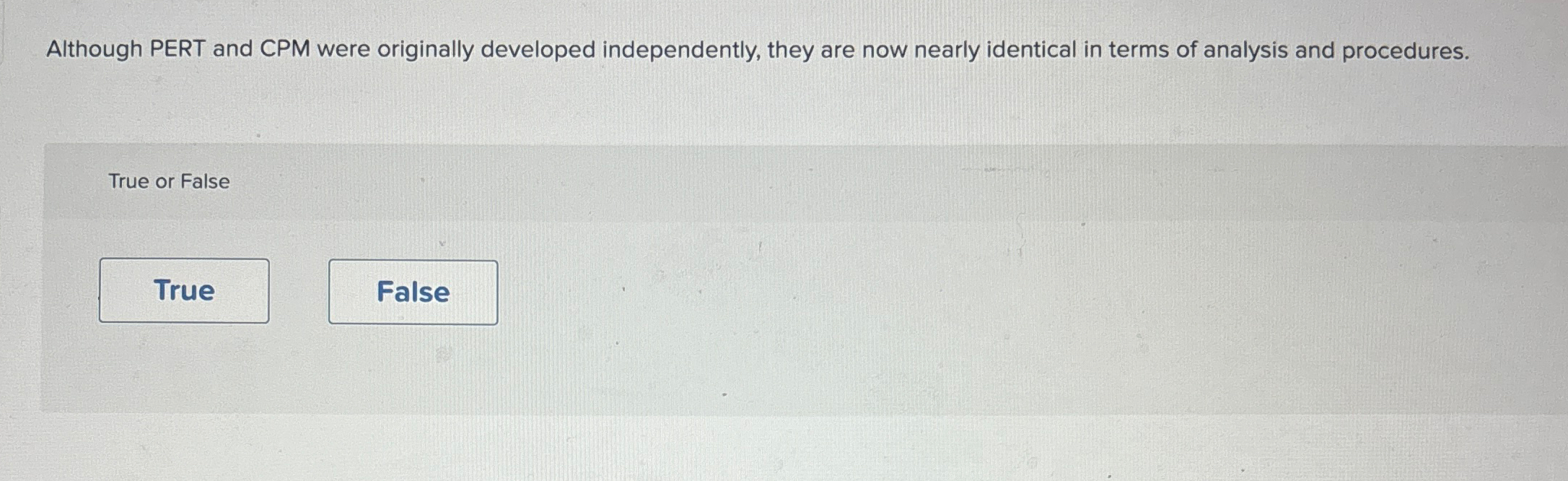 Solved Although PERT and CPM were originally developed | Chegg.com
