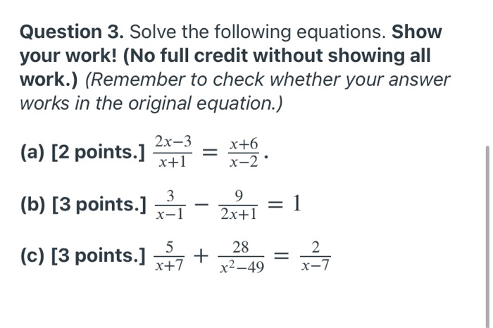 Solved Question 3. Solve the following equations. Show your | Chegg.com