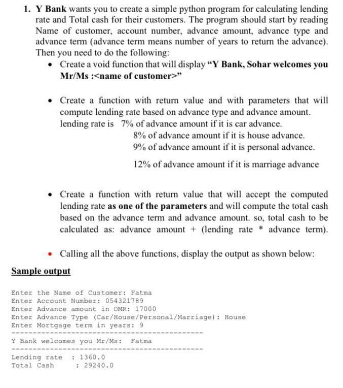 Solved 1. Y Bank wants you to create a simple python program | Chegg.com