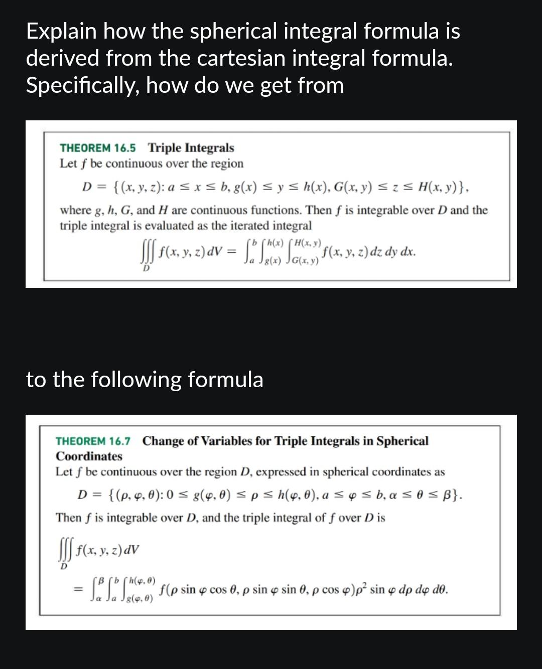 Solved Explain how the spherical integral formula is derived | Chegg.com