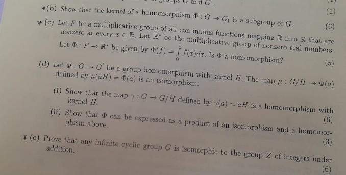 Solved (1) (6) *(b) Show that the kernel of a homomorphism | Chegg.com