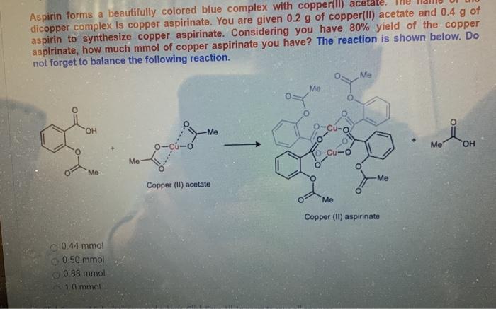 Solved Aspirin forms a beautifully colored blue complex with | Chegg.com