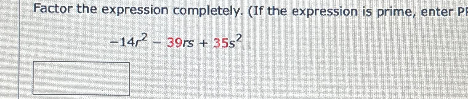 Solved Factor the expression completely. (If the expression | Chegg.com
